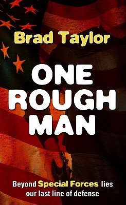 楽天ブックス: One Rough Man - Brad Taylor - 9781410437914 : 洋書