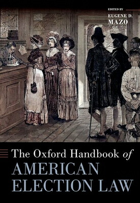 楽天ブックス: The Oxford Handbook of American Election Law - Eugene D. Mazo ...