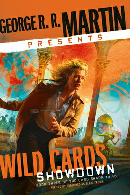 楽天ブックス: George R. R. Martin Presents Wild Cards: Showdown: Book Three ...