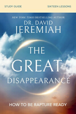 楽天ブックス: The Great Disappearance Bible Study Guide: How to Be Rapture ...