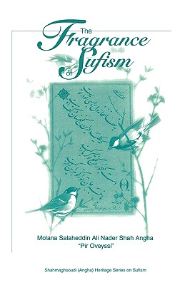 楽天ブックス: Fragrance of Sufism - Molana Salaheddin Ali Nader Shah Angha ...