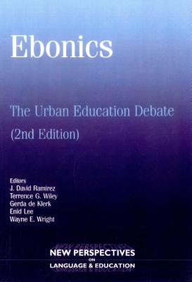 楽天ブックス: Ebonics: The Urban Educational Debate - David J. Ramirez ...