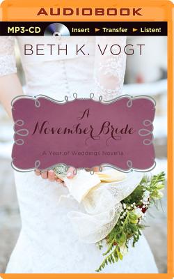 楽天ブックス: A November Bride - Beth K. Vogt - 9781491547991 : 洋書