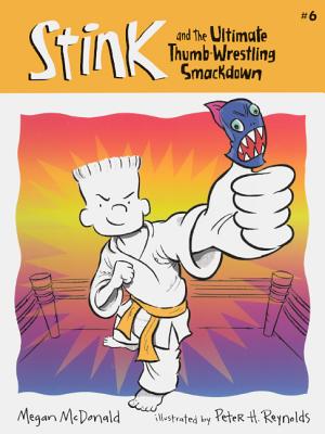 楽天ブックス: Stink and the Ultimate Thumb-Wrestling Smackdown - Megan ...