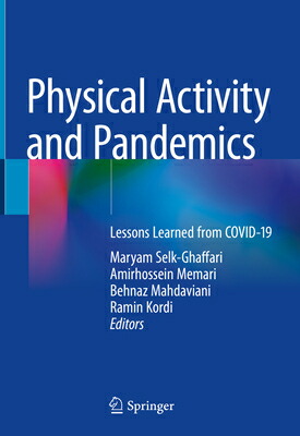 楽天ブックス: Physical Activity and Pandemics: Lessons Learned from Covid-19 ...