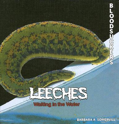 楽天ブックス: Leeches - Barbara A. Somervill - 9781404238015 : 洋書