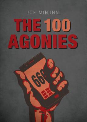 楽天ブックス: The 100 Agonies - Joe Minunni - 9781618628060 : 洋書