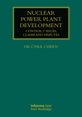 楽天ブックス: Nuclear Power Plant Development: Contract Issues, Claims and ...