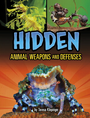 楽天ブックス: Hidden Animal Weapons and Defenses - Teresa Klepinger ...
