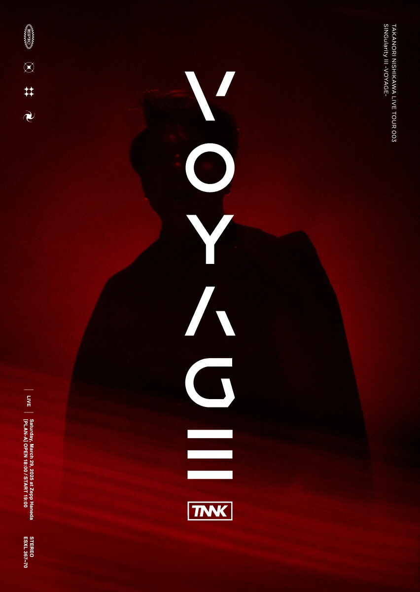 楽天ブックス: 【楽天ブックス限定先着特典】TAKANORI NISHIKAWA LIVE TOUR 003「SINGularity III -VOYAGE-」(完全生産限定盤BD＋2CD ...