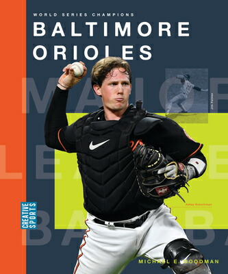 楽天ブックス: Baltimore Orioles - Michael E. Goodman - 9781640268166 : 洋書