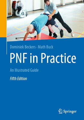 楽天ブックス: Pnf in Practice: An Illustrated Guide - Dominiek Beckers ...