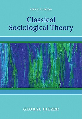 楽天ブックス: Classical Sociological Theory - George Ritzer - 9780073528175 : 洋書