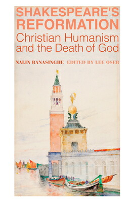 楽天ブックス: Shakespeare's Reformation: Christian Humanism and the Death of ...