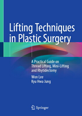 楽天ブックス: Lifting Techniques in Plastic Surgery: A Practical Guide on ...