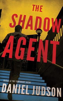 楽天ブックス: The Shadow Agent - Daniel Judson - 9781978648203 : 洋書