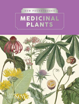 楽天ブックス: Kew Pocketbooks: Medicinal Plants - Melanie-Jayne Howes ...