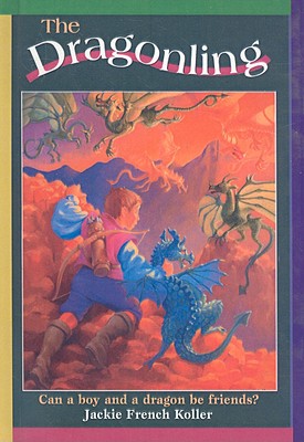 楽天ブックス: The Dragonling - Jackie French Koller - 9780780788237 : 洋書
