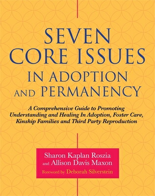 楽天ブックス: Seven Core Issues in Adoption and Permanency: A Comprehensive ...