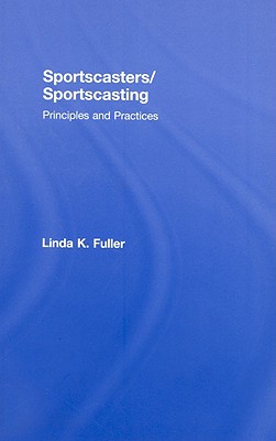 楽天ブックス: Sportscasters/Sportscasting: Principles and Practices - Linda ...