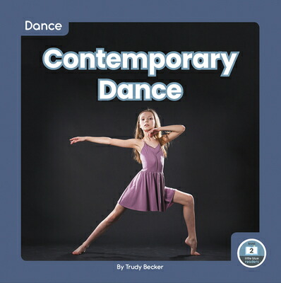 楽天ブックス: Contemporary Dance - Trudy Becker - 9781646198290 : 洋書