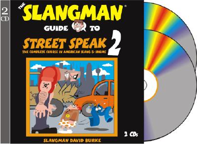 楽天ブックス: The Slangman Guide to Street Speak 2: The Complete Course in ...