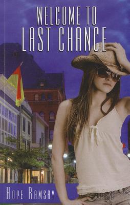 楽天ブックス: Welcome to Last Chance - Hope Ramsay - 9781410438324 : 洋書