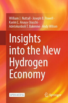 楽天ブックス: Insights Into the New Hydrogen Economy - William J. Nuttall ...