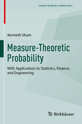 楽天ブックス: Measure-Theoretic Probability: With Applications to Statistics ...