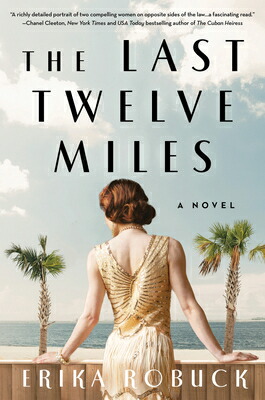 楽天ブックス: The Last Twelve Miles - Erika Robuck - 9781464218330 : 洋書
