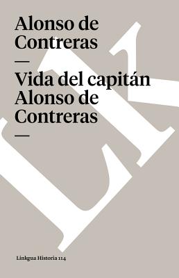 楽天ブックス: Vida del Capitan Alonso de Contreras - Alonso De Contreras ...