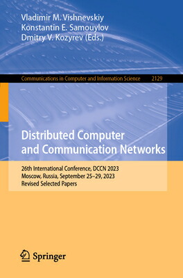 楽天ブックス: Distributed Computer and Communication Networks: 26th International Conference, Dccn ...