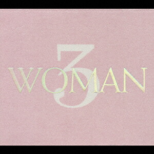 楽天ブックス: WOMAN 3 - (オムニバス) - 4988005298355 : CD