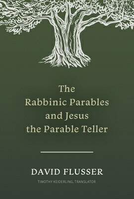 楽天ブックス: The Rabbinic Parables and Jesus the Parable Teller - David ...