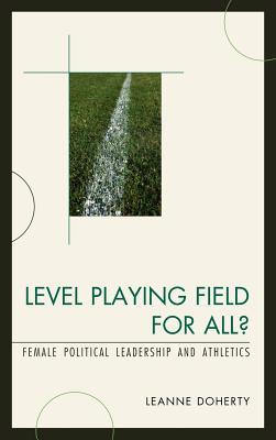 楽天ブックス: Level Playing Field for All?: Female Political Leadership and ...