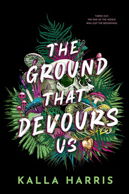 楽天ブックス: The Ground That Devours Us - Kalla Harris - 9781649378392 : 洋書