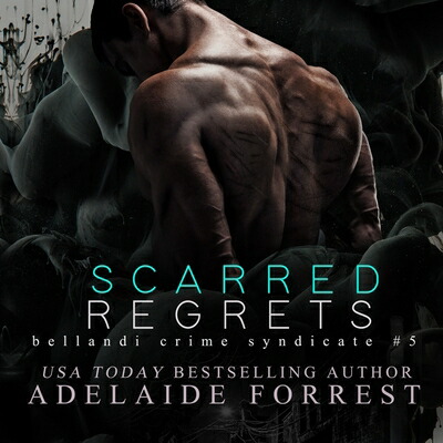 楽天ブックス: Scarred Regrets: A Dark Mafia Romance - Adelaide Forrest ...