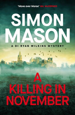 楽天ブックス: A Killing in November: A Razor-Sharp Oxford Mystery - Simon ...
