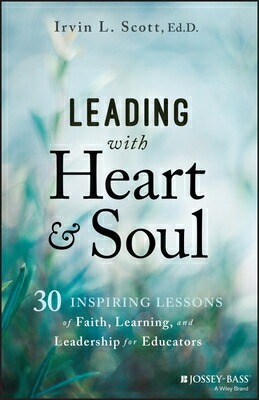 楽天ブックス: Leading with Heart and Soul: 30 Inspiring Lessons of Faith ...
