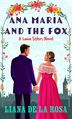 楽天ブックス: Ana Mara and the Fox - Liana De La Rosa - 9798885798471 : 洋書