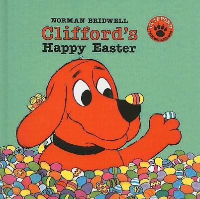 楽天ブックス: Clifford's Happy Easter - Norman Bridwell - 9780780748477 : 洋書