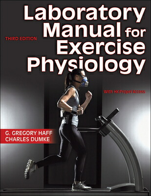 楽天ブックス: Laboratory Manual for Exercise Physiology - G. Gregory Haff ...