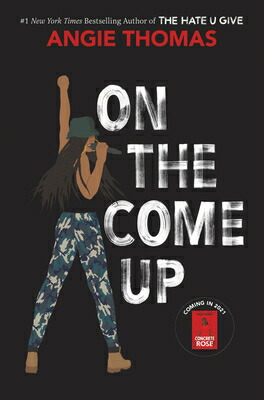 楽天ブックス: On the Come Up - Angie Thomas - 9780062498564 : 洋書