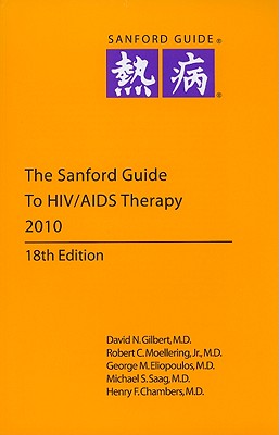 楽天ブックス: The Sanford Guide to HIV/AIDS Therapy - David N. Gilbert ...
