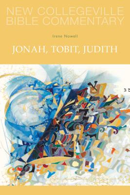 楽天ブックス: Jonah, Tobit, Judith: Volume 25 Volume 25 - Irene Nowell ...