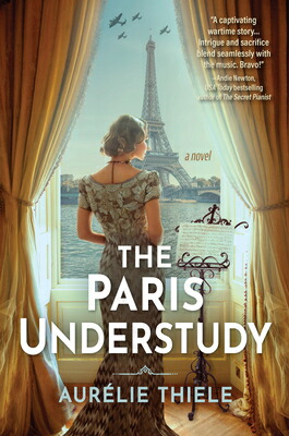 楽天ブックス: The Paris Understudy - Aurlie Thiele - 9781639108619 : 洋書