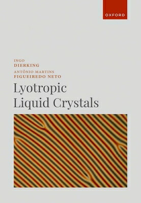 楽天ブックス: Lyotropic Liquid Crystals - Ingo Dierking - 9780192898654 : 洋書
