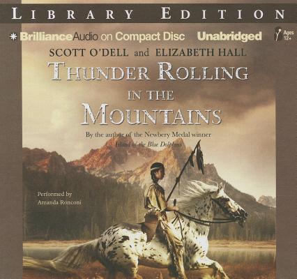 楽天ブックス: Thunder Rolling in the Mountains - Scott O'Dell - 9781455858682 ...