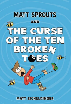 楽天ブックス: Matt Sprouts and the Curse of the Ten Broken Toes: Volume 1 ...