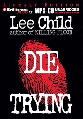 楽天ブックス: Die Trying - Lee Child - 9781593358716 : 洋書